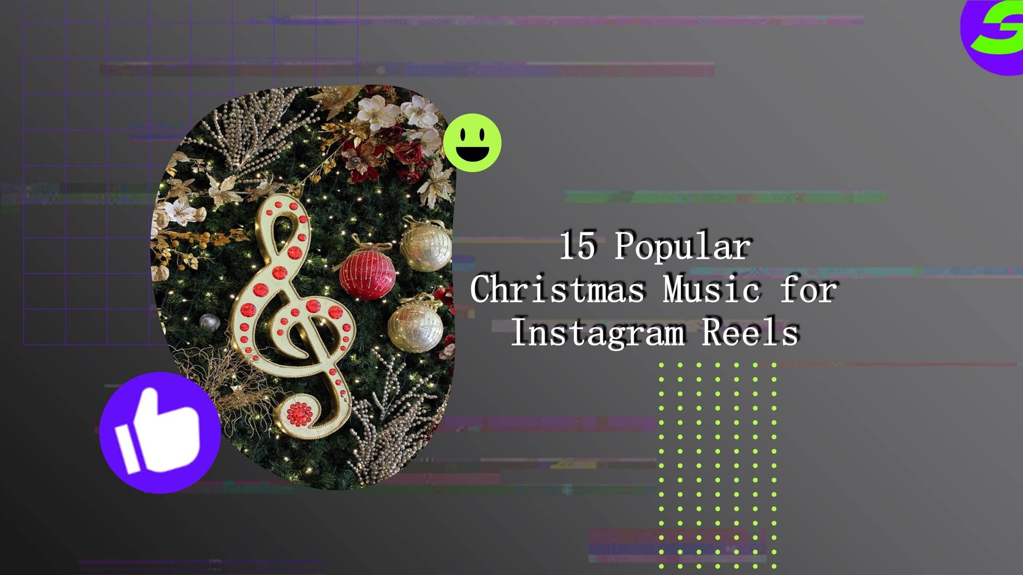 15 Popular Christmas Music for Instagram Reels