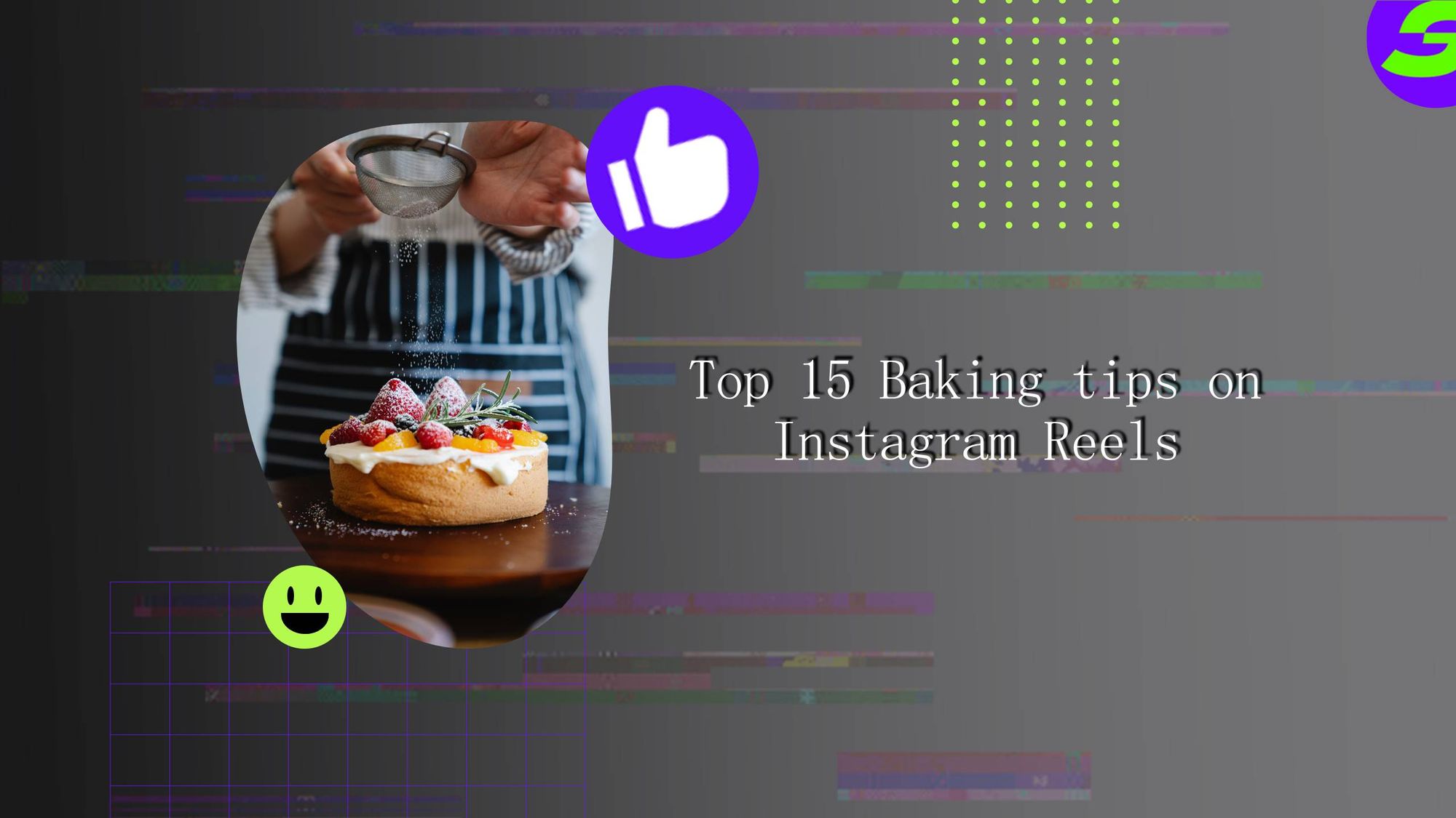 Top 15 Baking tips on Instagram Reels