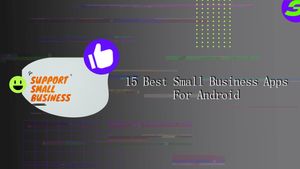 15 Best Small Business Apps For Android